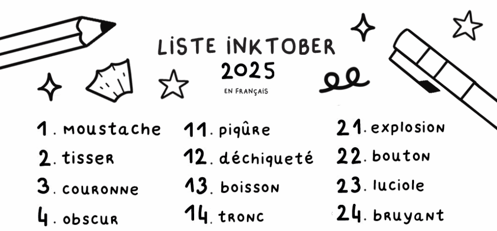 Inktober 2025 : la liste officielle traduite en français pour vous ...